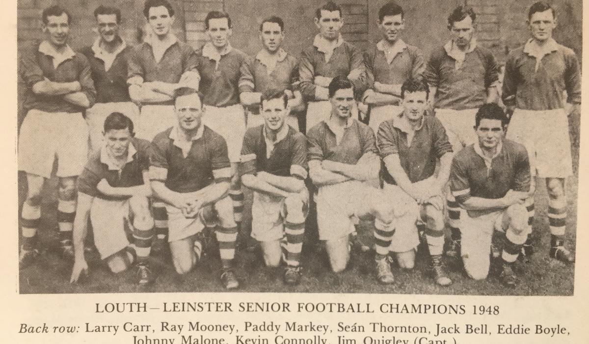 Inside Track: Louth team of ‘48 was dominated by Mary’s and Cooley ...