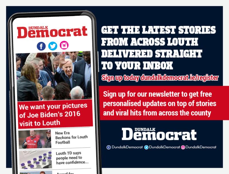 Sign up for the FREE daily Newsletter from the Dundalk Democrat - Louth ...